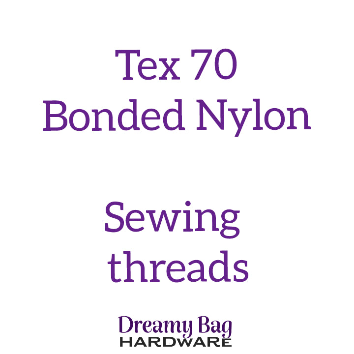 Tex 70 BONDED NYLON Sewing Threads – Dreamy Bag Hardware Pty Ltd